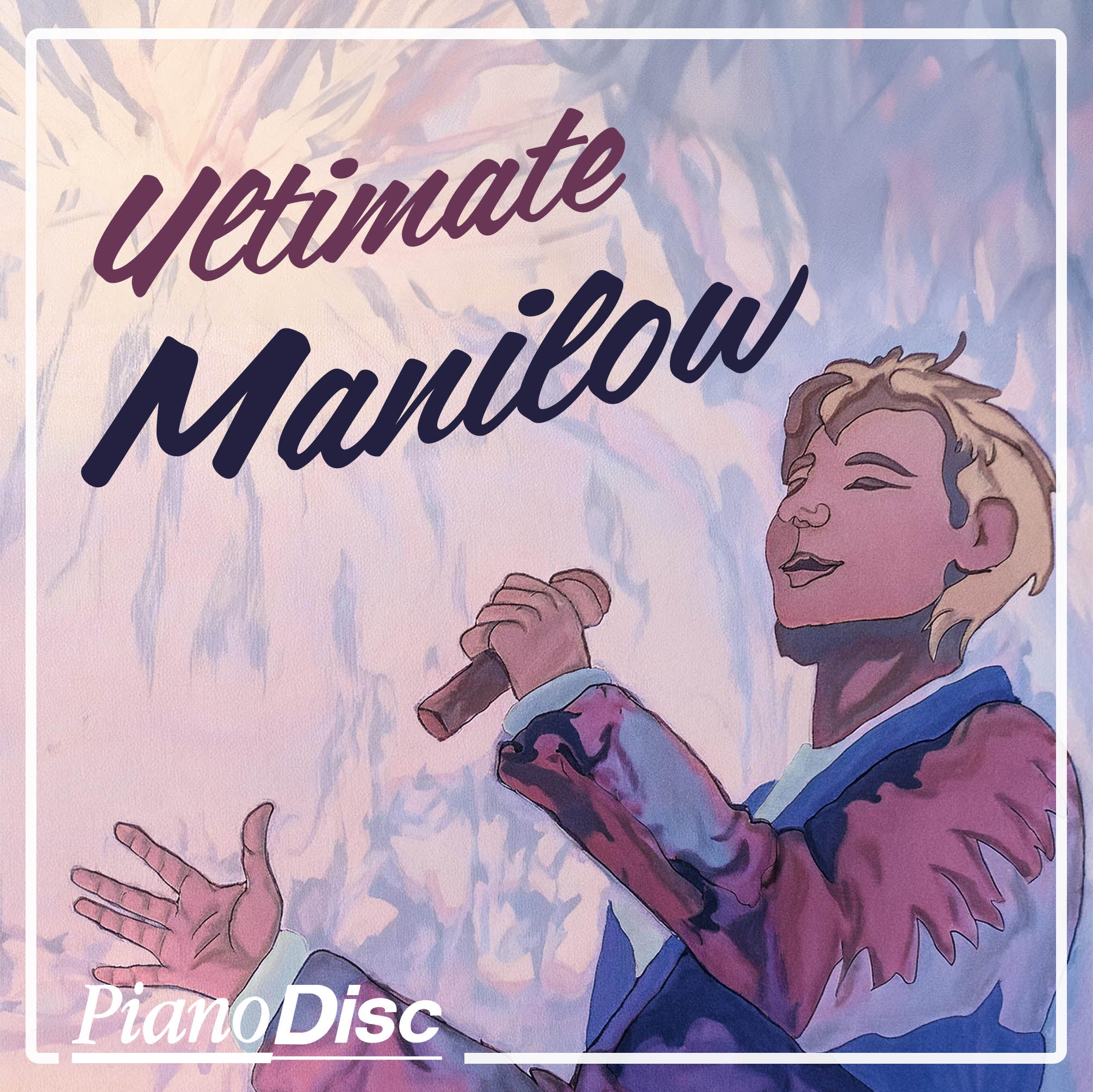 Barry Manilow – Ultimate Manilow (PianoSync) – PianoDisc Music Store