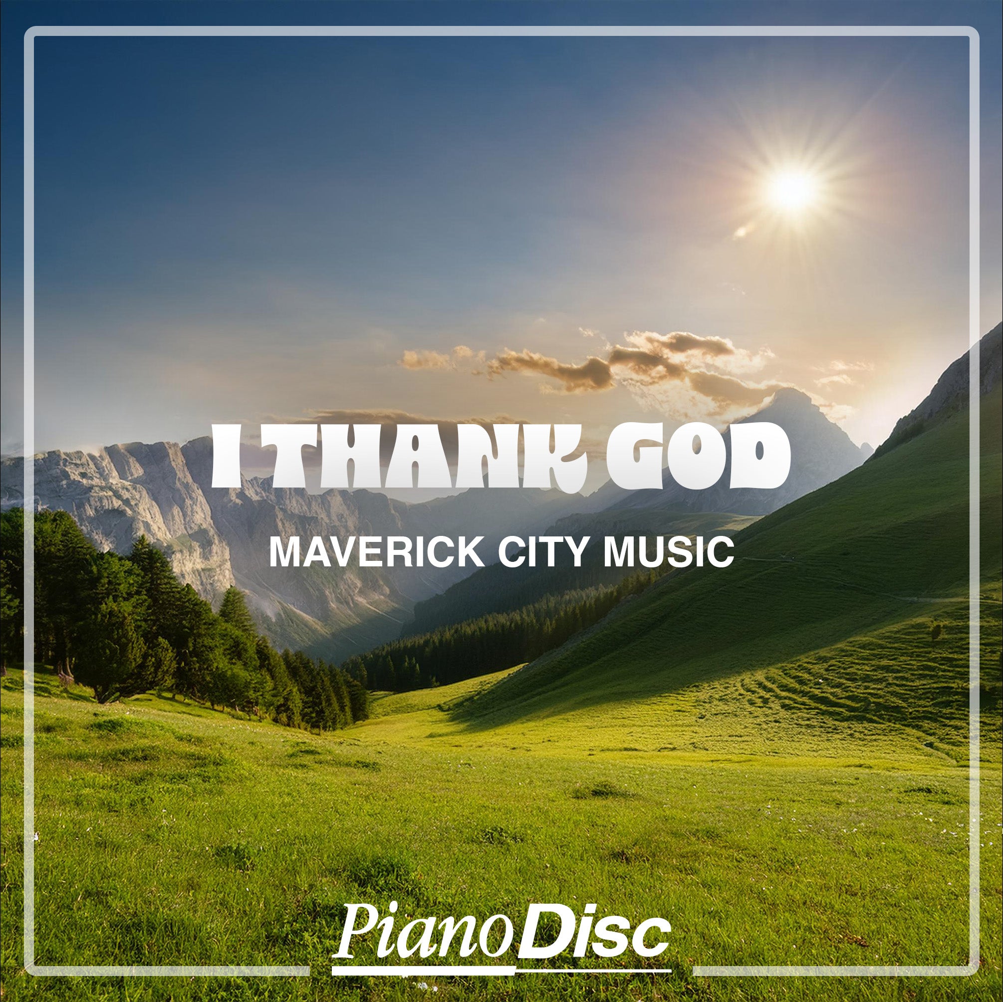 Maverick City Music - Doy gracias a Dios – PianoDisc Music Store