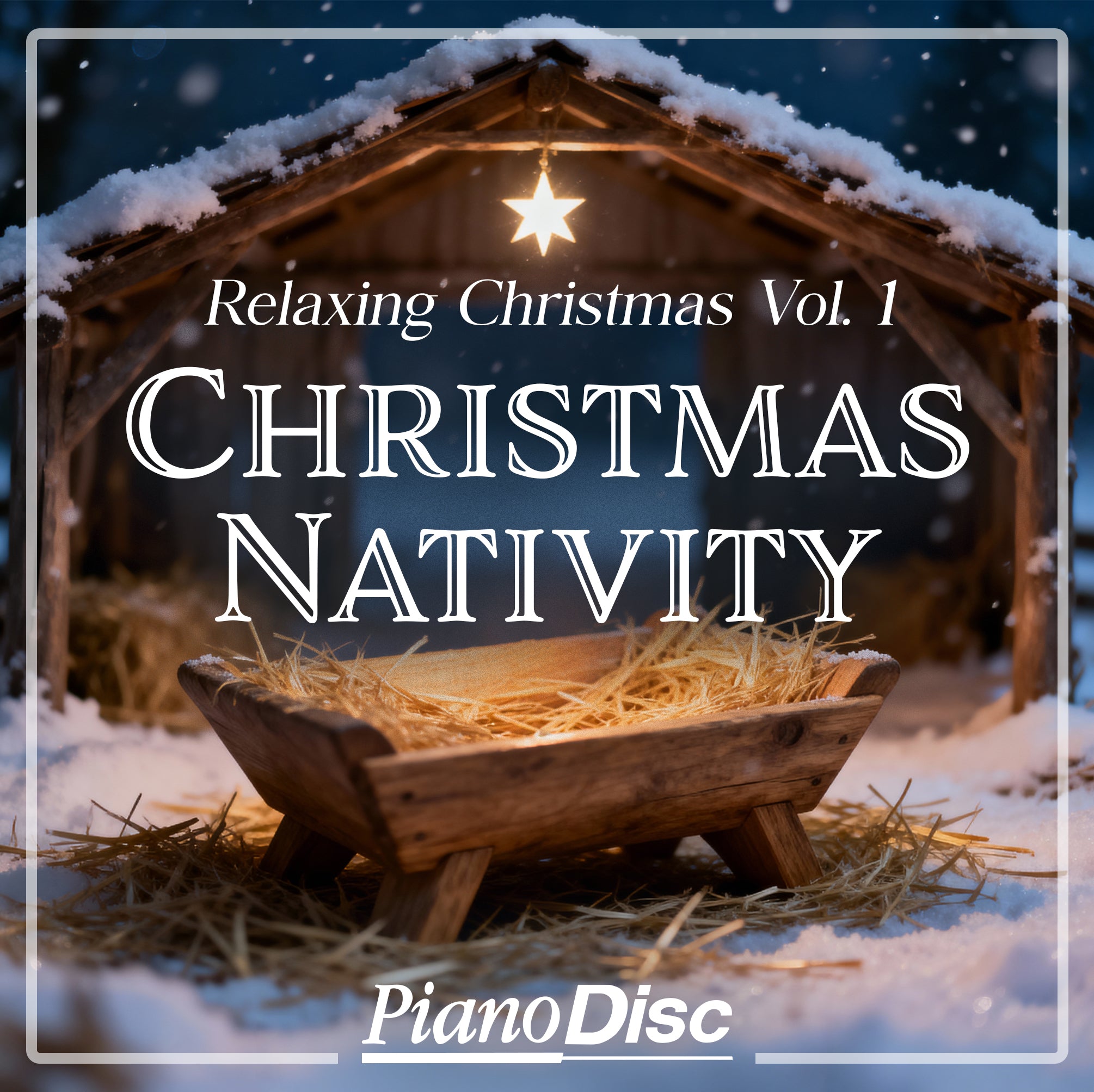 Relaxing Christmas, Vol. 1: Christmas Nativity – PianoDisc Music Store