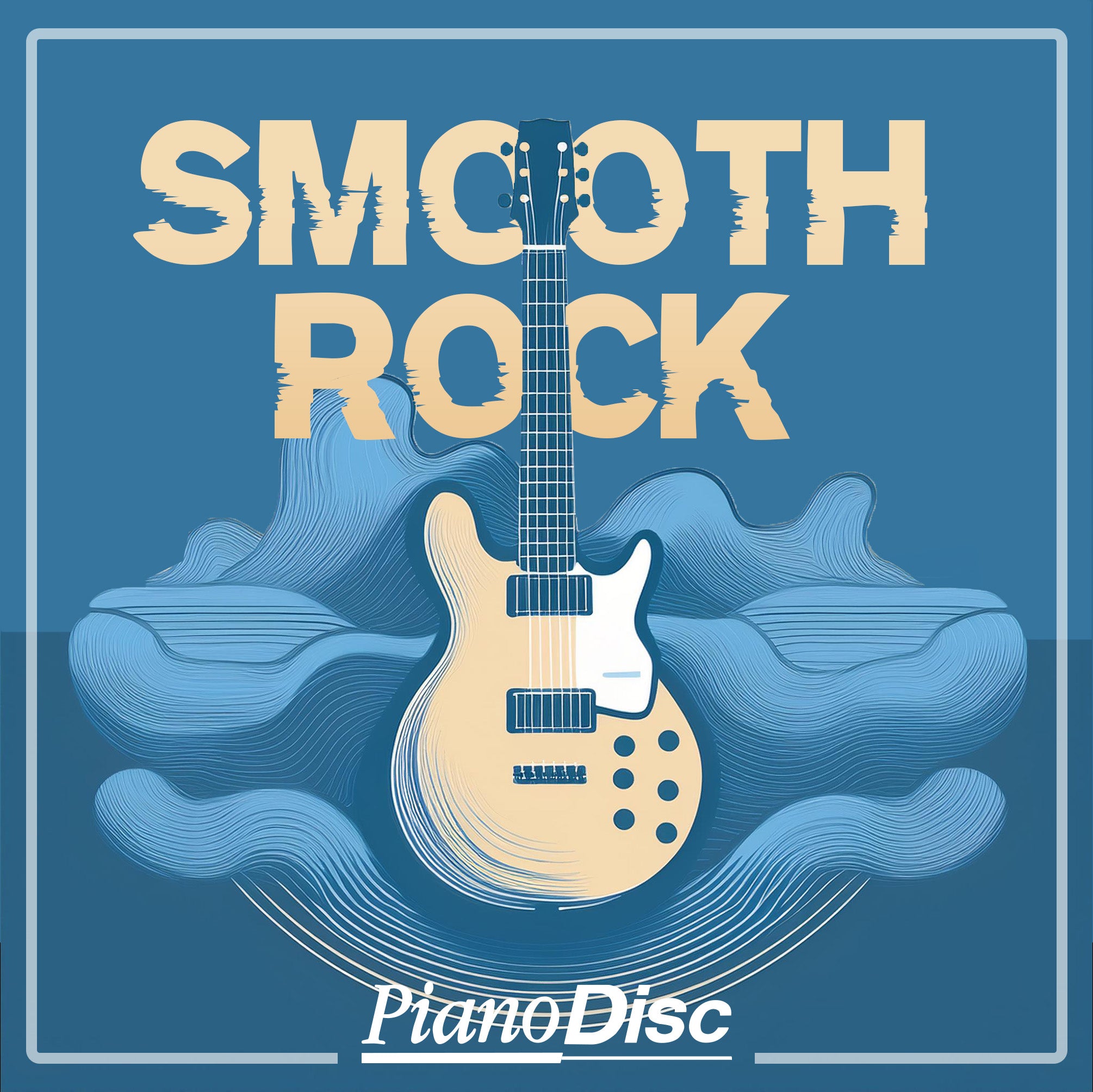 Smooth Rock – PianoDisc Music Store