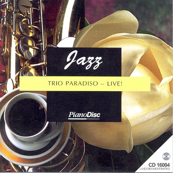 Trio Paradiso – Live – PianoDisc Music Store