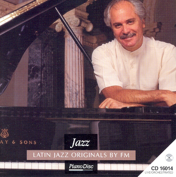 Latin Jazz Originals By FM – PianoDisc Music Store