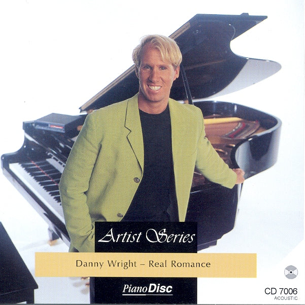 Artist Series: Danny Wright – Real Romance – PianoDisc Music Store