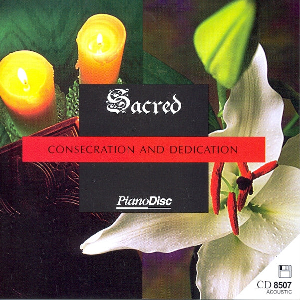 Consecration And Dedication – PianoDisc Music Store