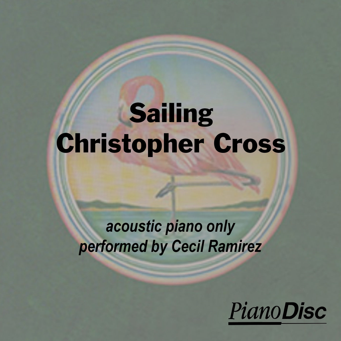 Sailing - Christopher Cross – PianoDisc Music Store