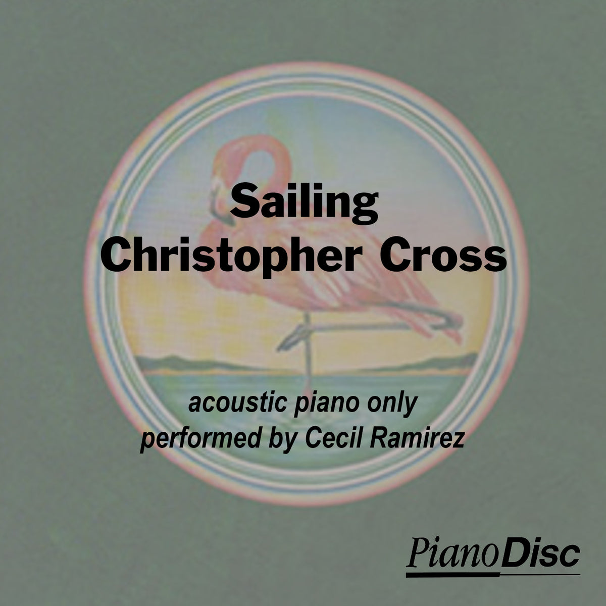 Sailing - Christopher Cross – PianoDisc Music Store